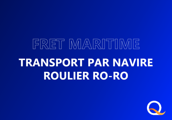 Fret Maritime : transport par navire roulier (RoRo) | Newsroom
