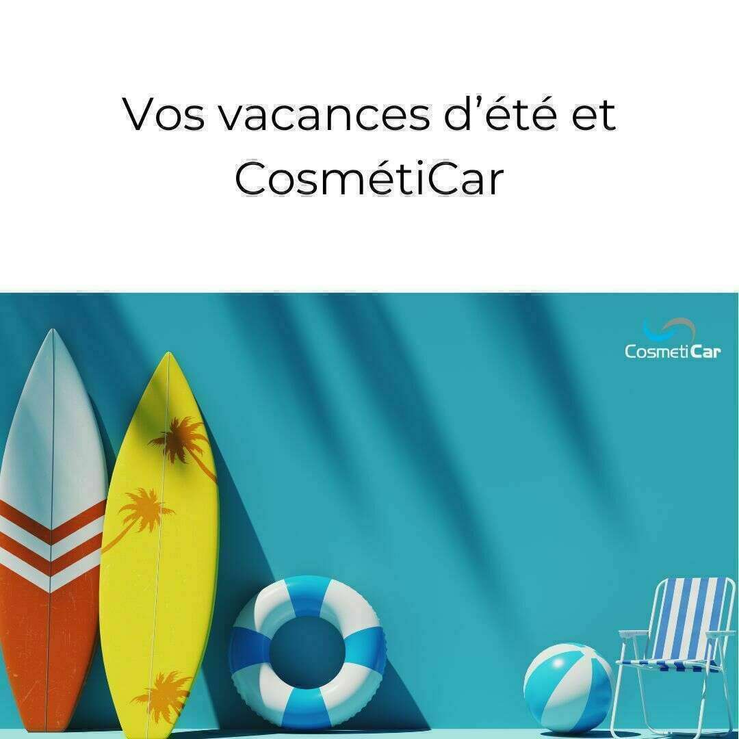 Vos vacances d'été avec CosmétiCar